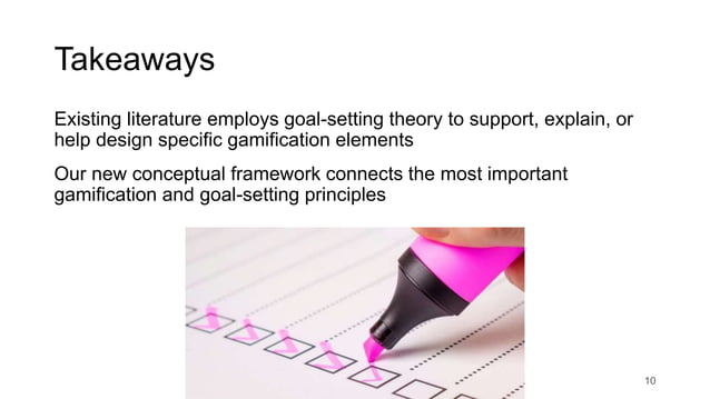 A Theory of Gamification Principles Through Goal-Setting Theory | PPTX