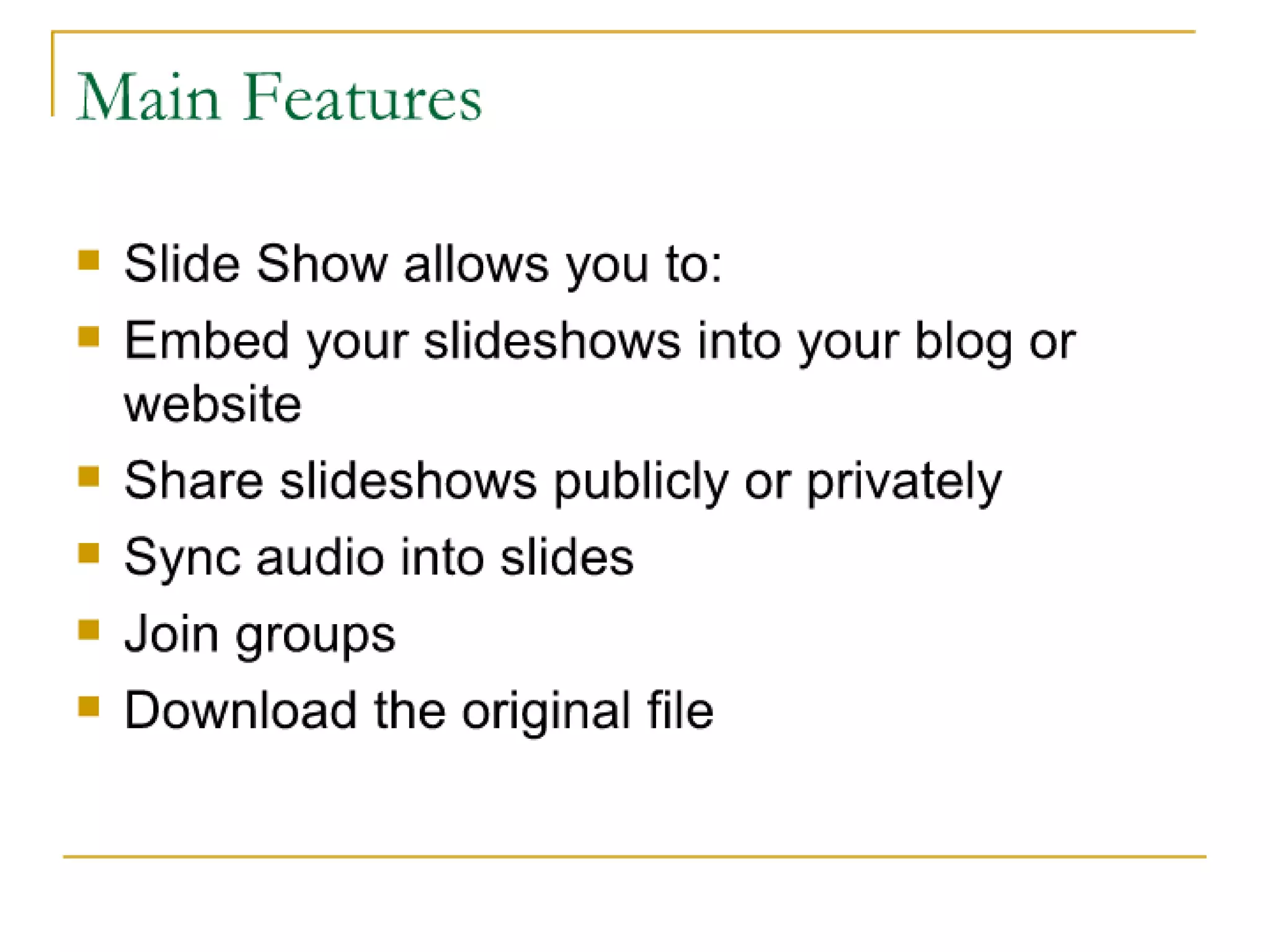 Slide Share Features 8M ICT Work | PDF