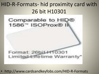 Hid r-formats-cardsandkeyfobs- proximity keyfob - 26bit h10301 | PPT