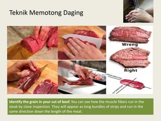 Menyiapkan, Mengolah dan Menyajikan Hidangan Meat | PPTX