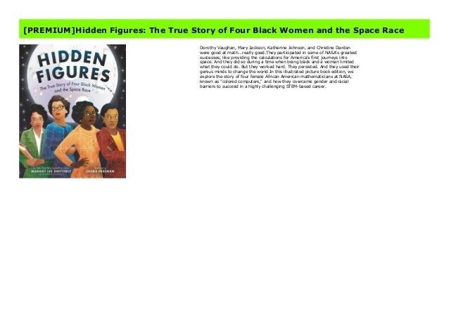 [PREMIUM]Hidden Figures: The True Story of Four Black Women and the ...