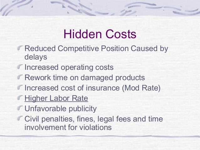 Hidden costs