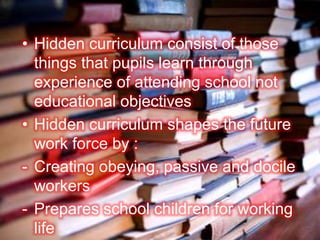 HIDDEN CURRICULUM AND CORRESPONDENCE THEORY | PPTX | Education