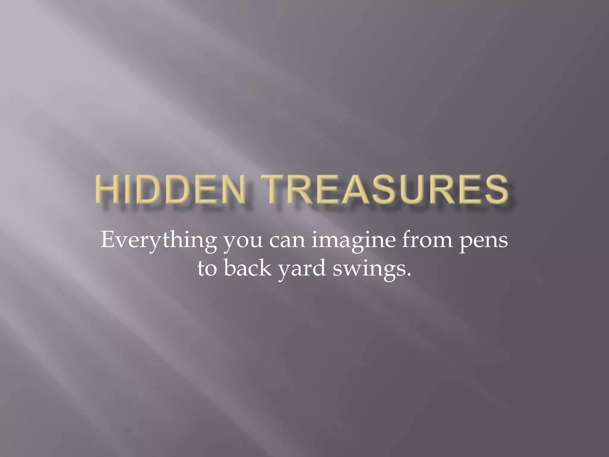 Hidden treasures | PPTX