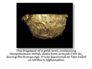 Hidden Treasures From Afghanistan | PPSX