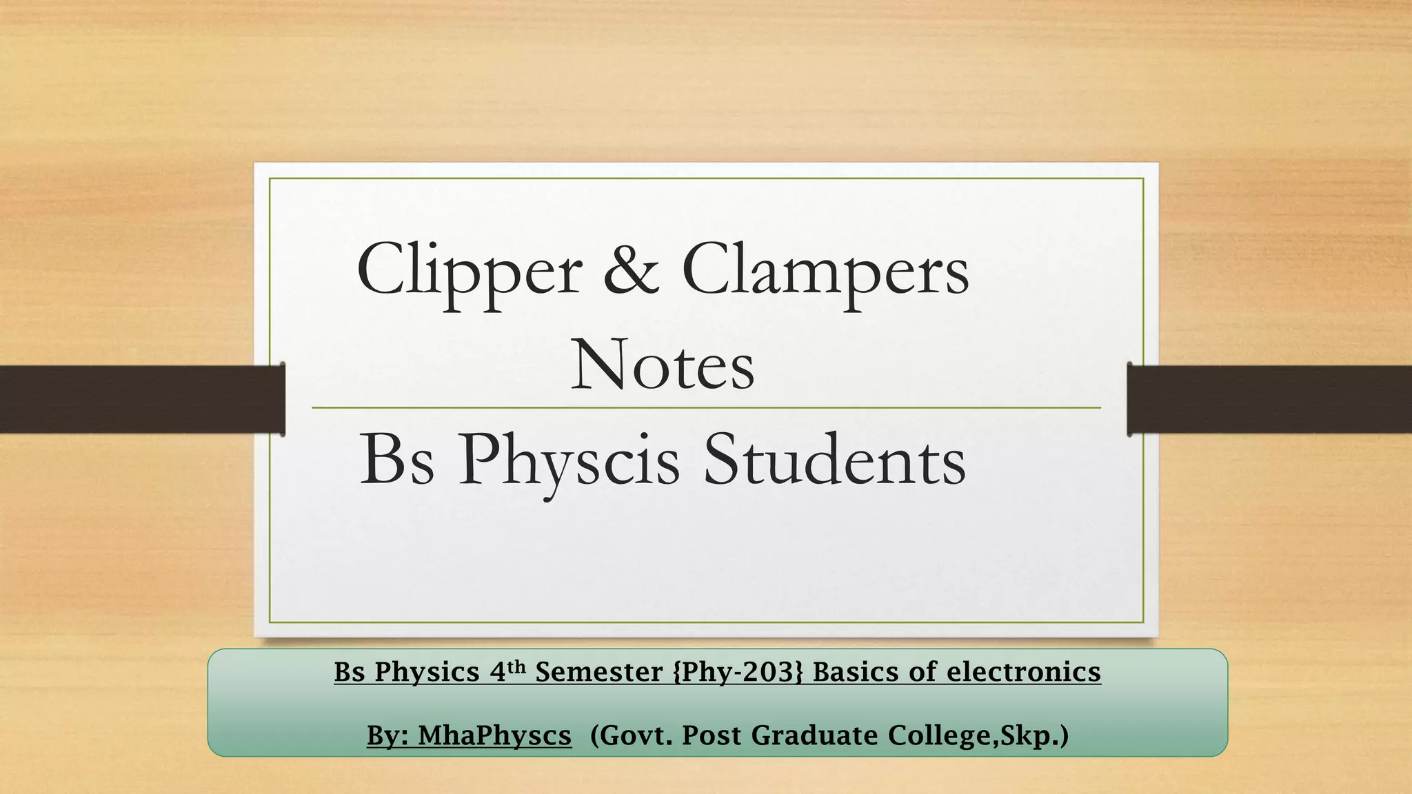Clipper & Clamper notes by mha physics | PDF