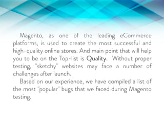 Hide And Seek With Bugs or 8 Most Common Issues In Magento Website | PPT