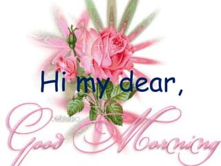 Hi Dear, | PPT