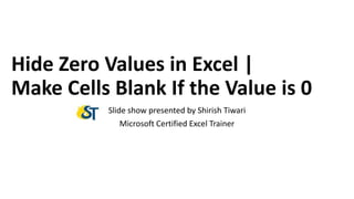Hide Zero Values in Exce .Make Cells Blank If the Value is 0.pdf | Technology & Computing