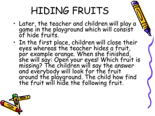 Hiding fruits | PPT