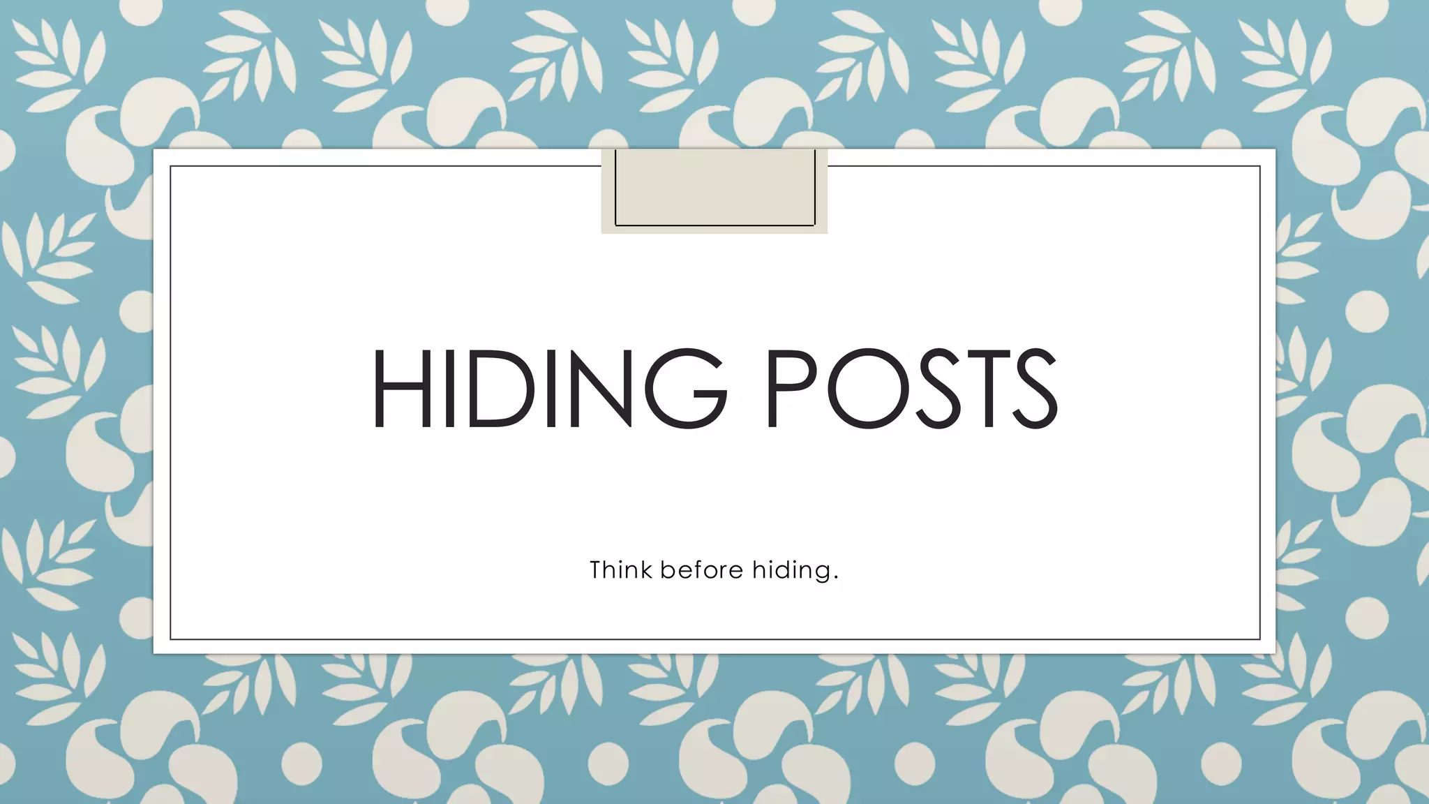 Hiding Facebook Page Posts | PPT | Free Download