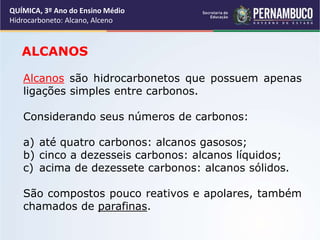 Hidrocarboneto Alcano, alceno..ppt