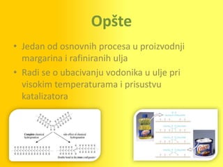 Hidrogenizacija ulja | PPTX