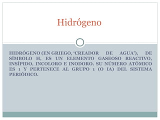 El Hidrogeno | PPT