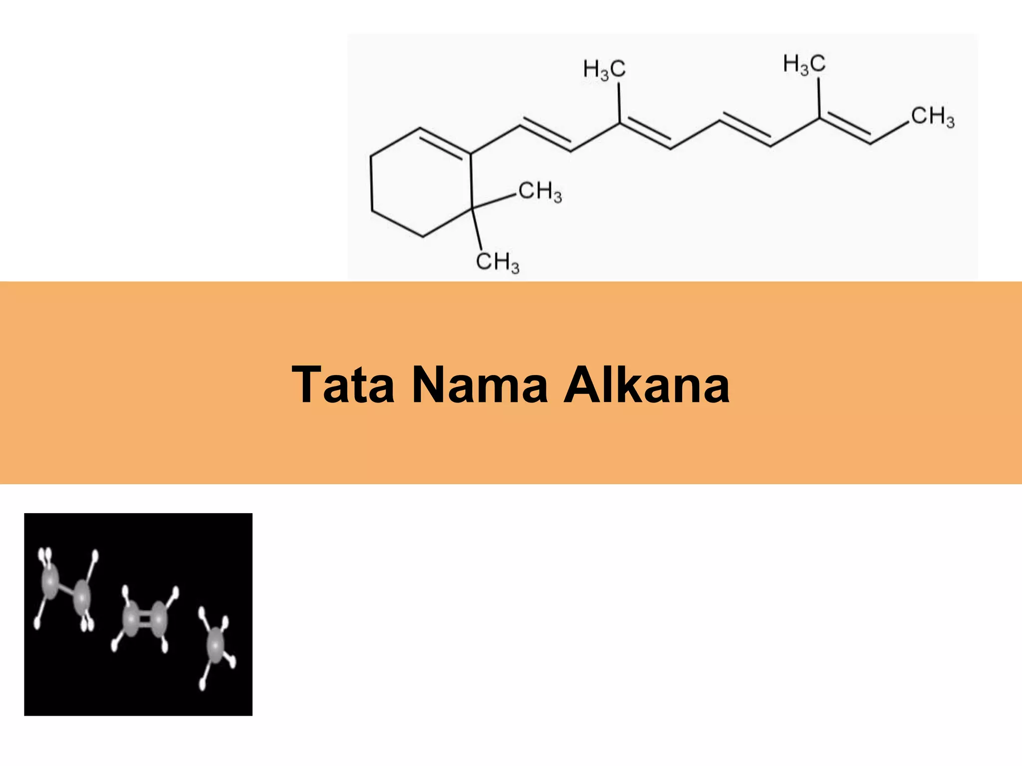 HIDROKARBON -2 TATA NAMA SENYAWA ALKANA | PPT