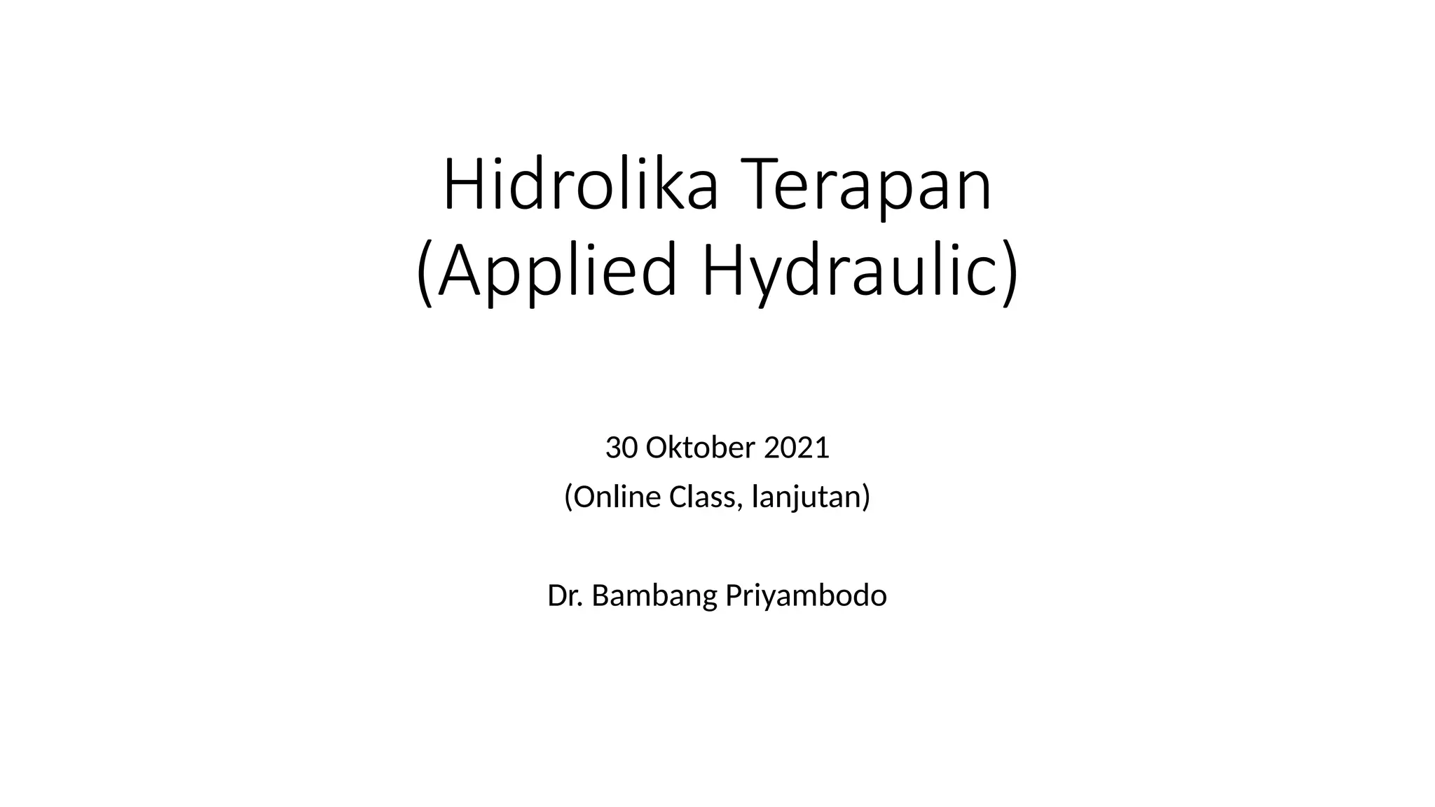 Hidrolika Terapan Untuk pelajarn sekolah tinggi | PPT