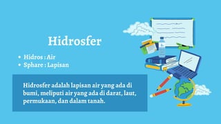 Hidrosfer tentang siklus air hujan dan karakteristik perairan laut | PDF