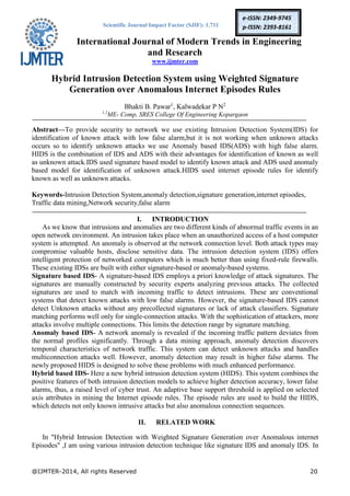 Hybrid Intrusion Detection System using Weighted Signature Generation over Anomalous Internet ...