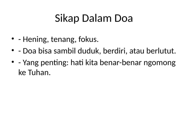 Hidup Doa yang baik dan benar bersama nya | PPT