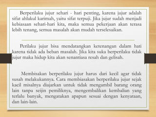HIDUP_NYAMAN_DENGAN_PERILAKU_JUJUR_Power.pptx