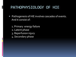 RECENT ADVANCES IN MANAGEMENT OF HIE | PPTX