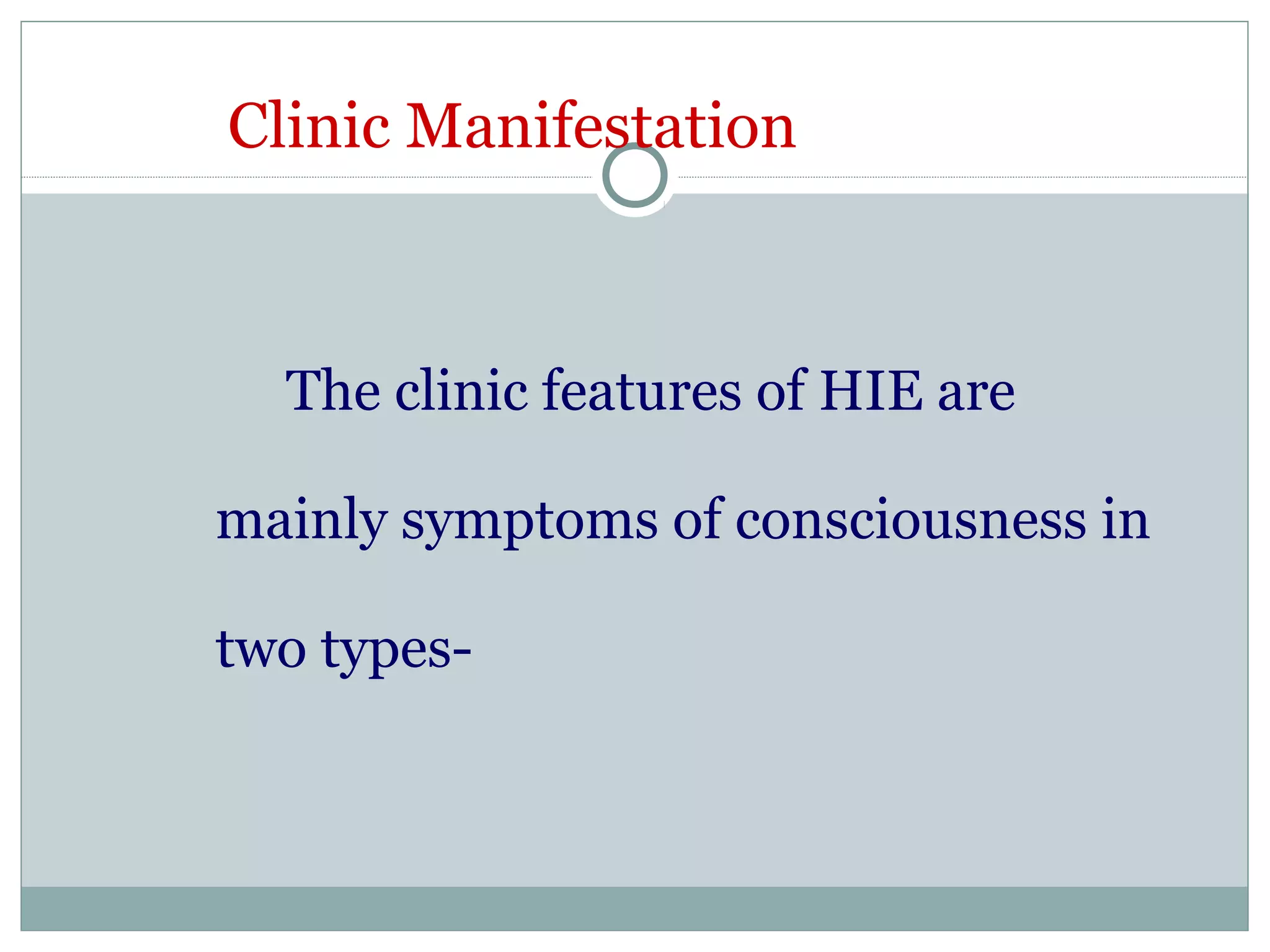 Hypoxic ischemic encephalopathy: Lecture on HIE | PPT