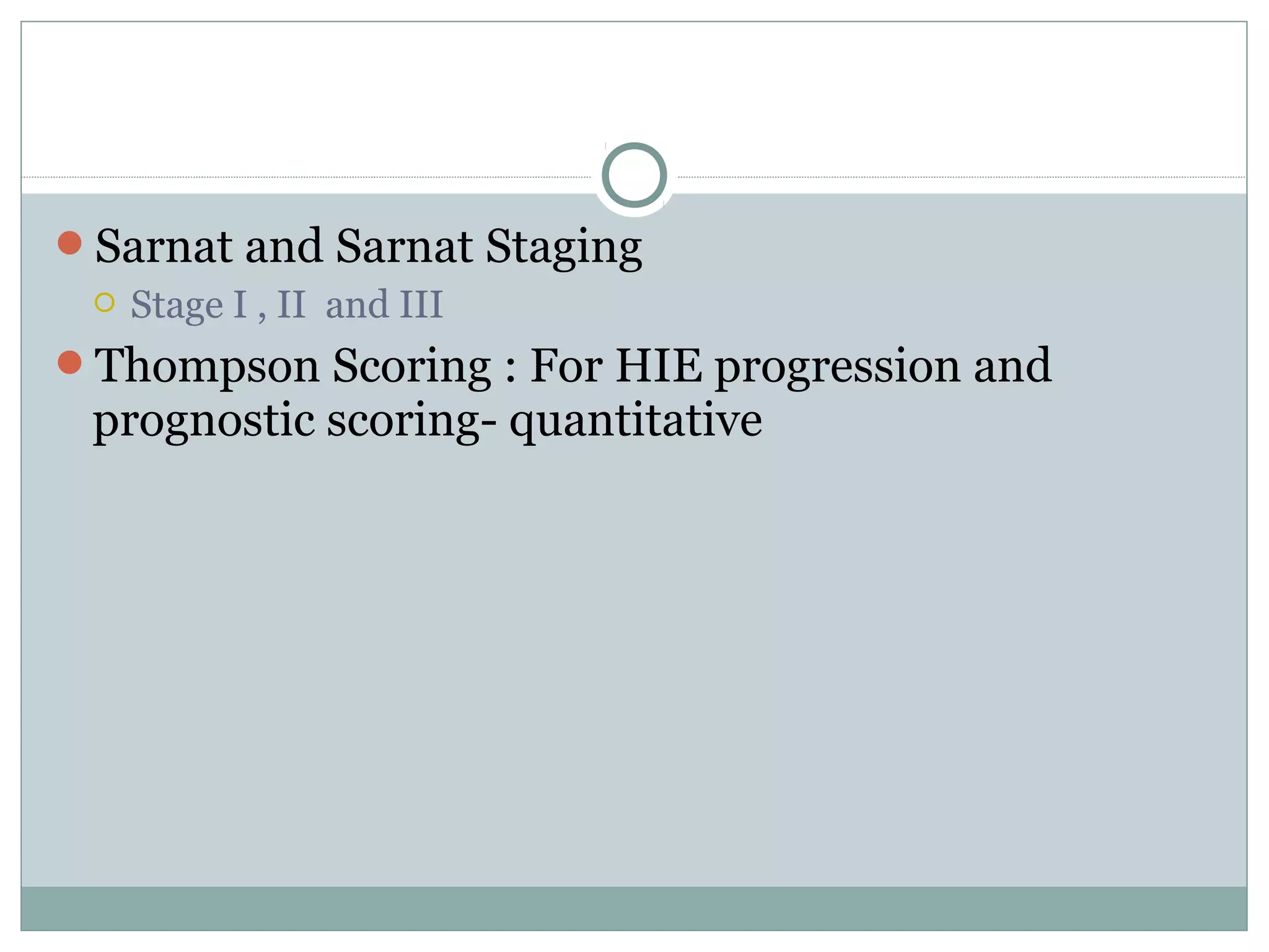 Hypoxic ischemic encephalopathy: Lecture on HIE | PPT