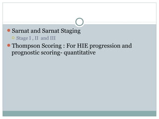 Hypoxic ischemic encephalopathy: Lecture on HIE | PPT