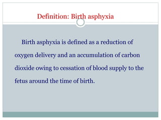 HIE Birth asphyxia in Neonates | PPT