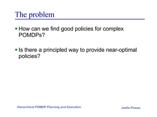 Hierarchical Pomdp Planning And Execution | PPT