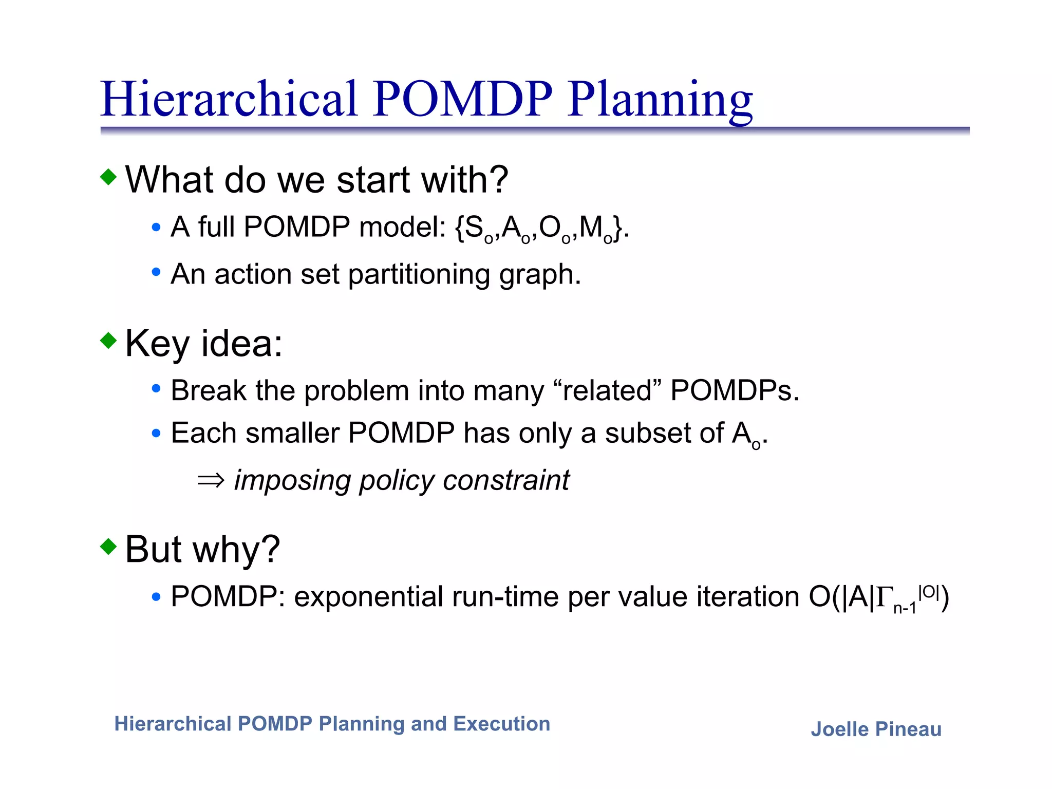 Hierarchical Pomdp Planning And Execution | PPT