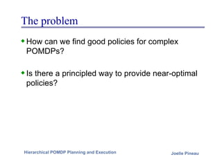 Hierarchical Pomdp Planning And Execution | PPT