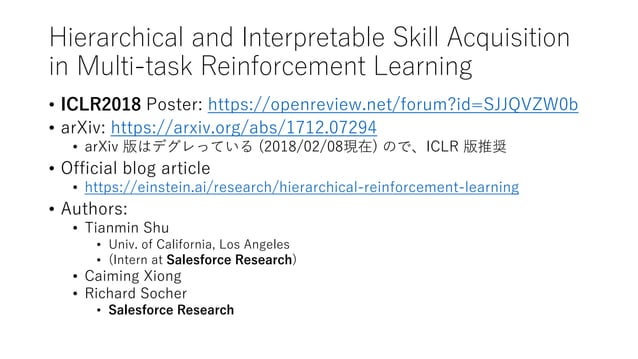 Hierarchical and Interpretable Skill Acquisition in Multi-task Reinforcement Learning | PPT