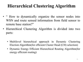 Hierarchical clustering algo for wsn | PPT
