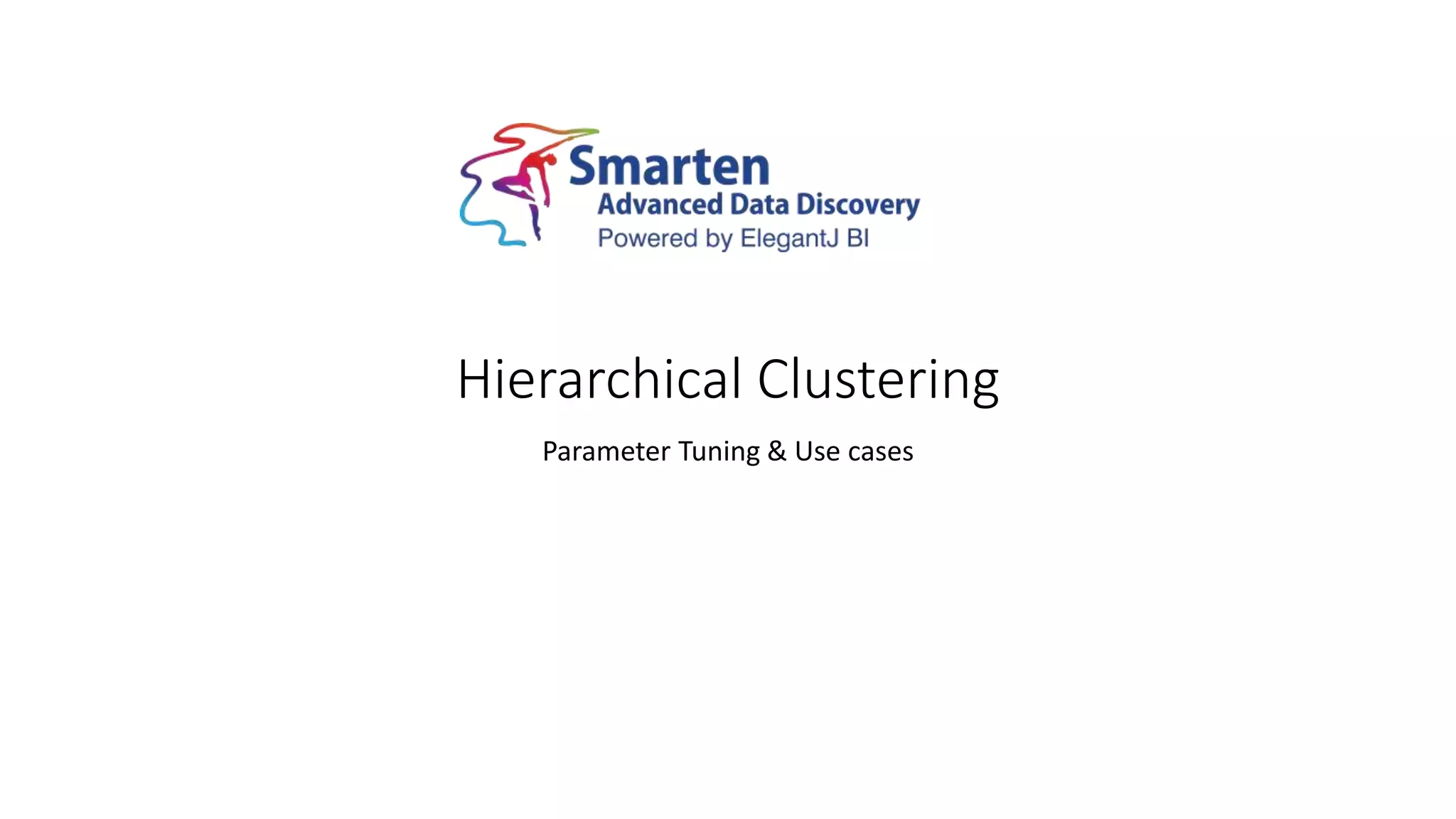 What is Hierarchical Clustering and How Can an Organization Use it to ...