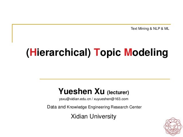Hierarchical Topic Modeling