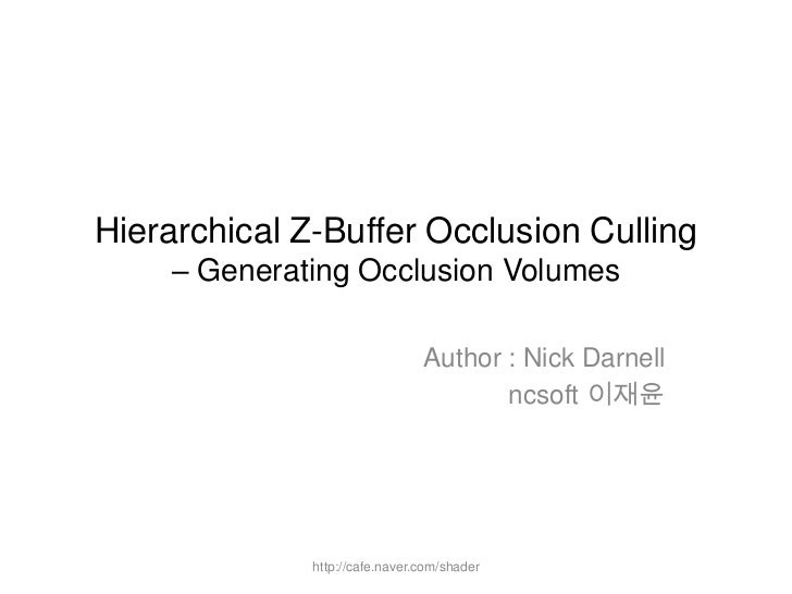 Hierarchical Z Buffer _ [Graphics]Occlusion Culling(Hierarchial Z ...