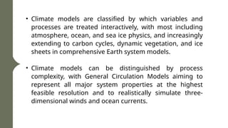 HIERARCHY of climate models used in global atmospheric system.pptx