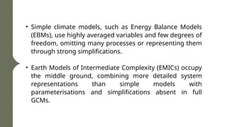 HIERARCHY of climate models used in global atmospheric system.pptx