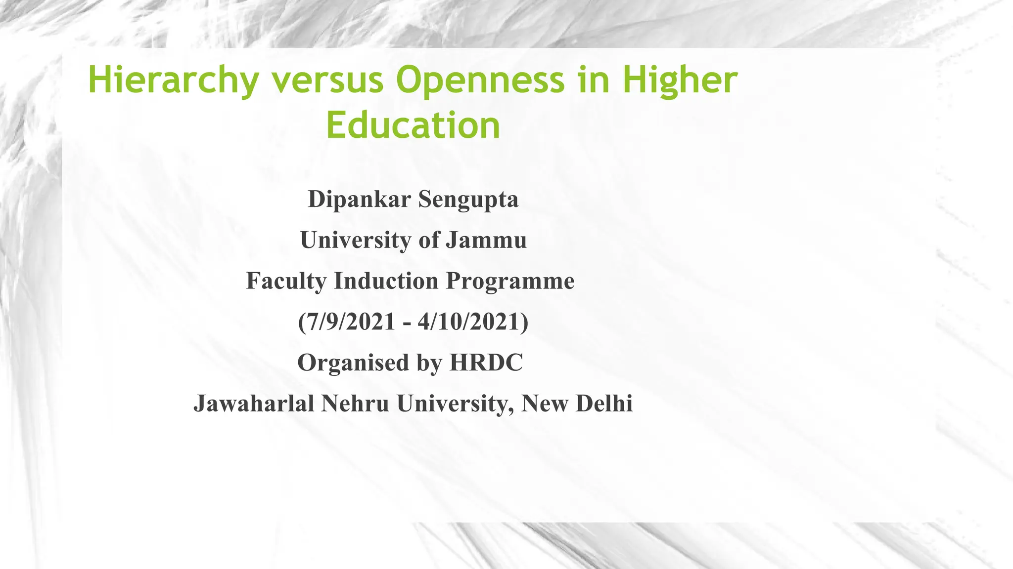 Hierarchy and Openness 2021.ppt The Salience of the National Education ...