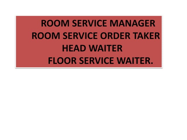 HIERARCHY CHART OF FOOD AND BEVERAGE SERVICE DEPARTMENT.pptx ...