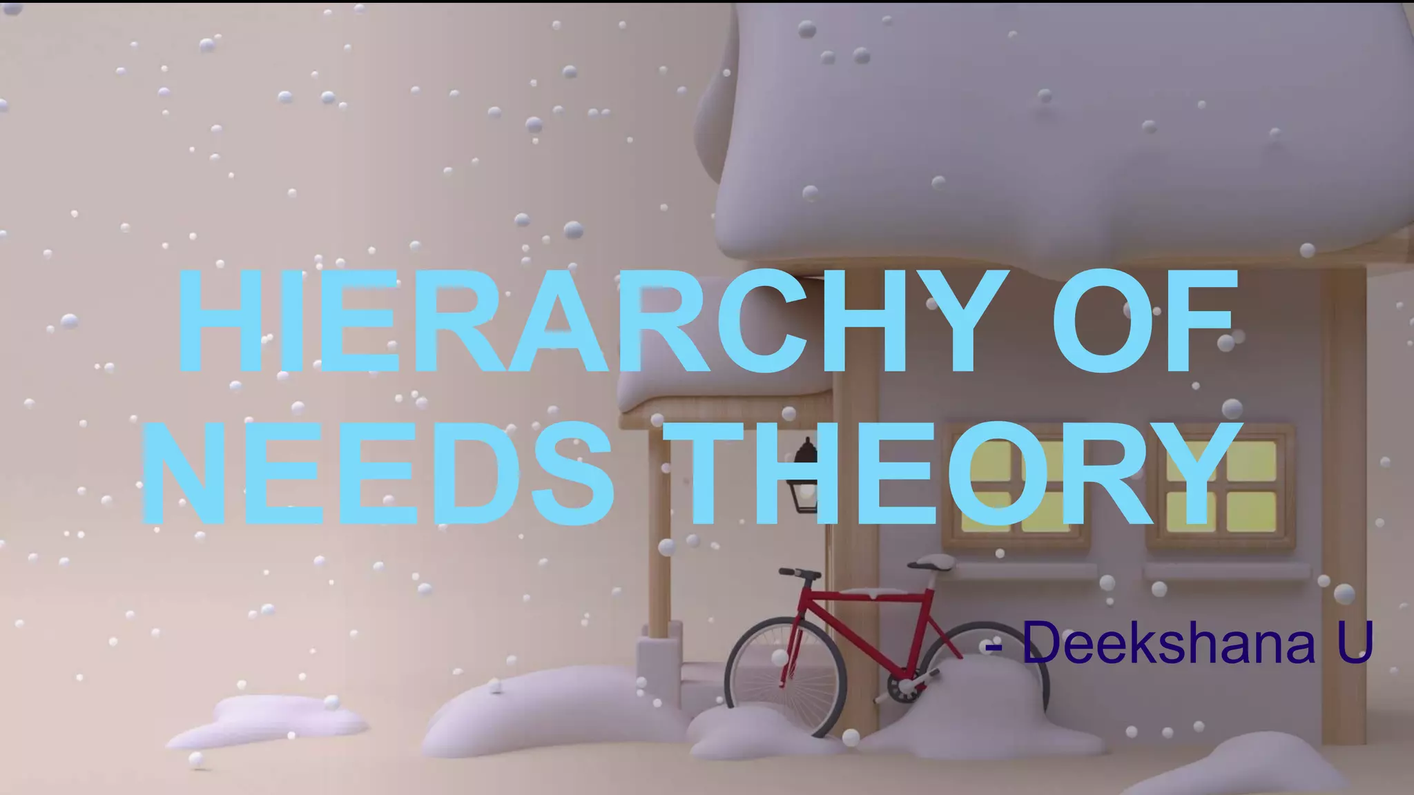 Hierarchy of needs theory | PPTX