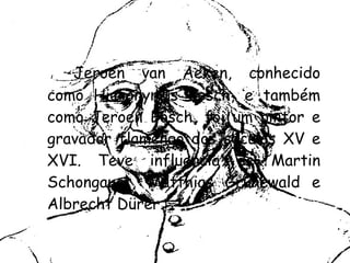 Hieronymus Bosch | PPT