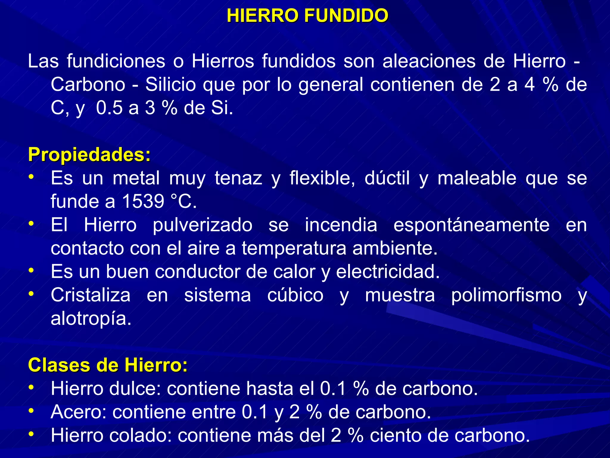 HIERRO FUNDIDO Y HIERRO DULCE | PPT