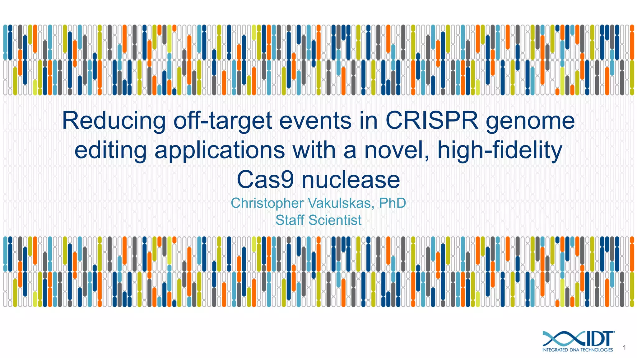 Reducing off-target events in CRISPR genome editing applications with a ...