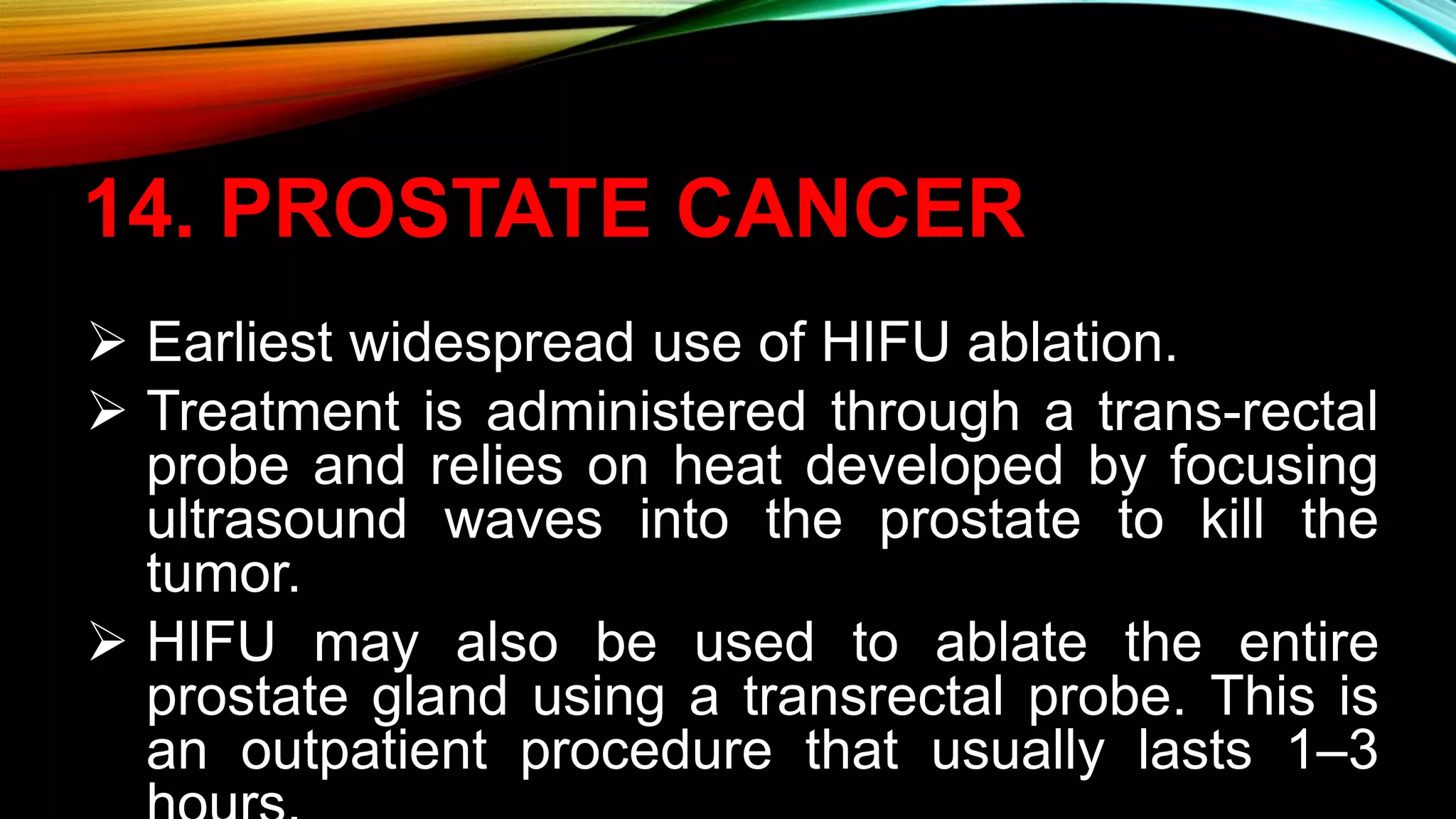 High intensity Focused Ultrasound / HIFU | PPTX