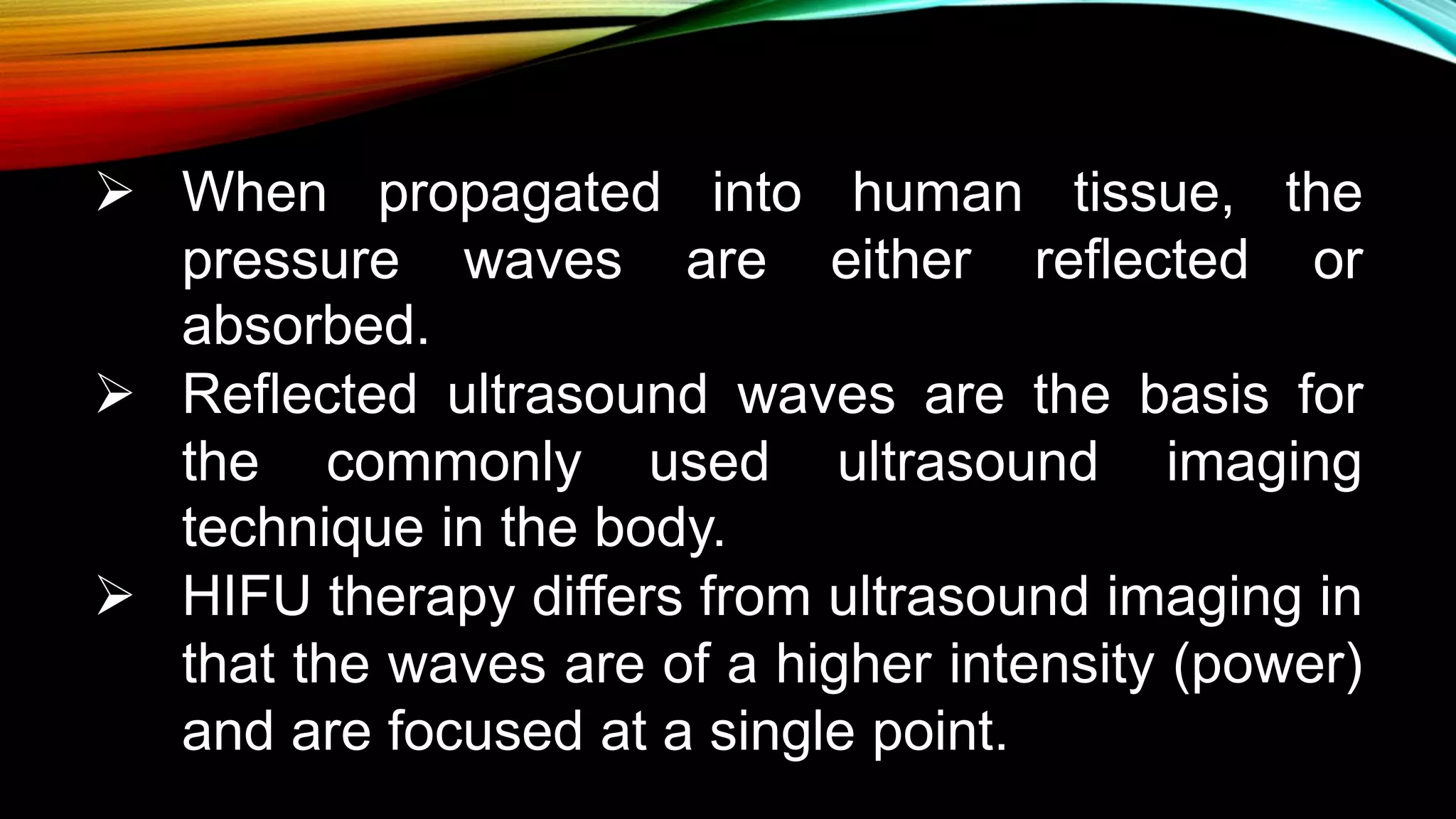High intensity Focused Ultrasound / HIFU | PPTX