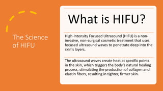 HIFU Treatment - Dermosphere Clinic.pptx