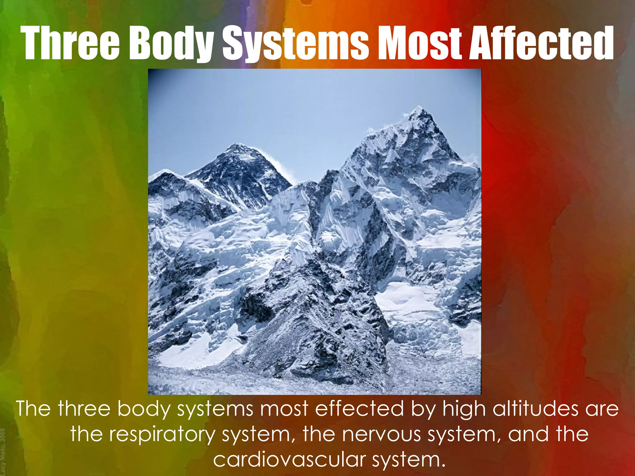 High Altitude Extreme Environment | PPT