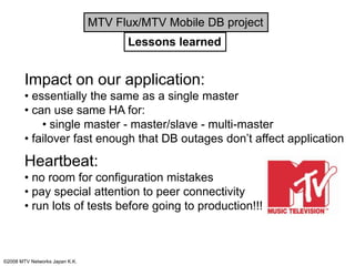 High Availability MySQL with DRBD and Heartbeat: MTV Japan ... | PPT